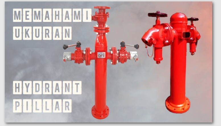 Memahami Ukuran Pipa Hydrant: Kunci Pillar Perlindungan Efektif – JB ...