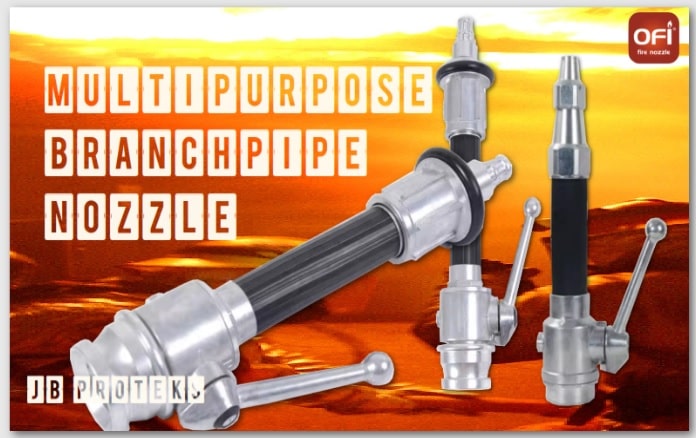 Branch Pipe Jet-Spray Nozzle: Semprotan Pemadam Multifungsi – JB Proteks